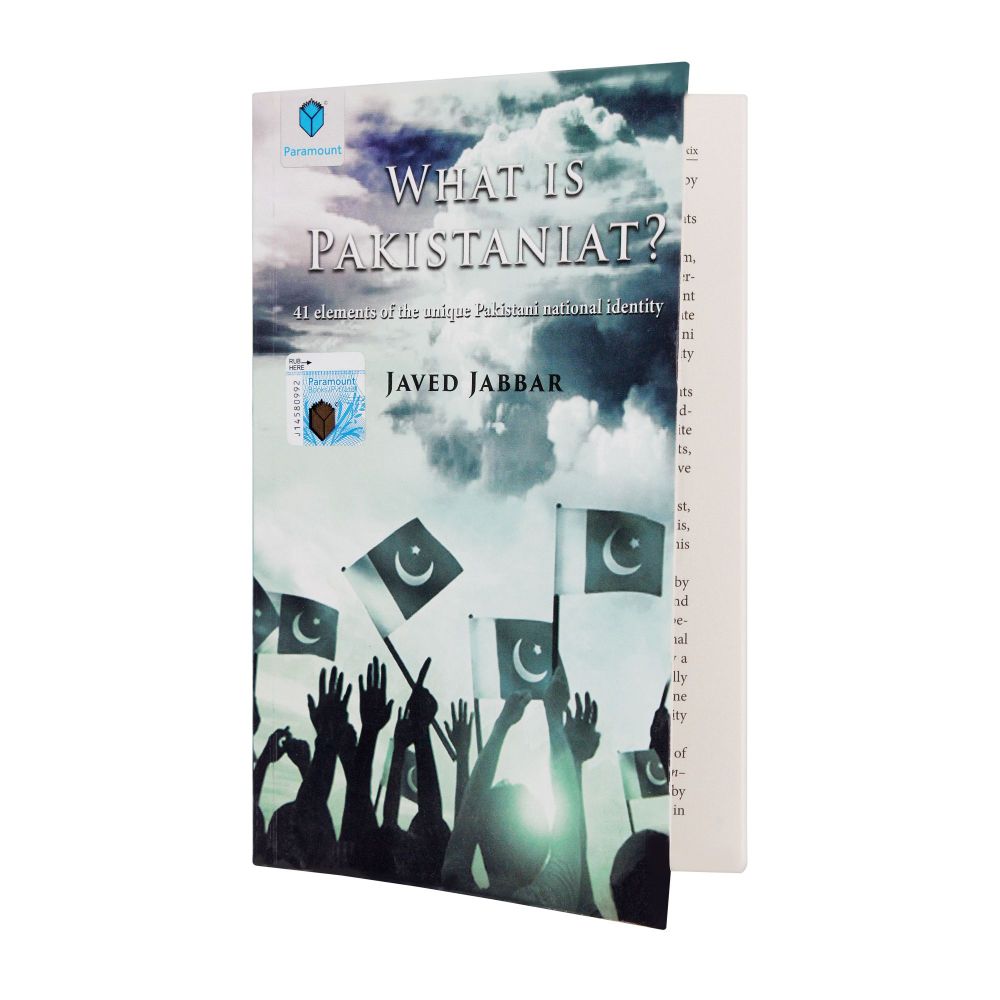 Buy What Is Pakistaniat? 41 Elements Of The Unique Pakistani National ...