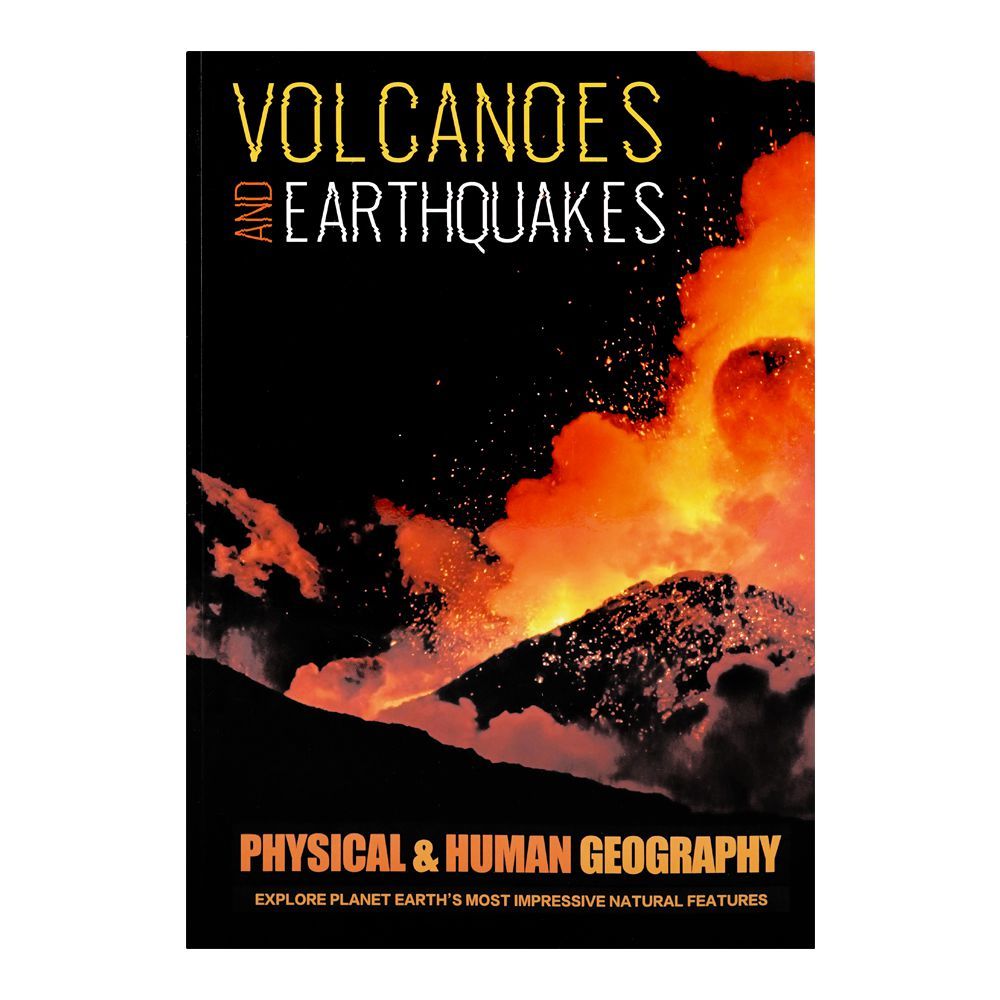 Physical & Human Geography Volcanoes & Earthquakes Book