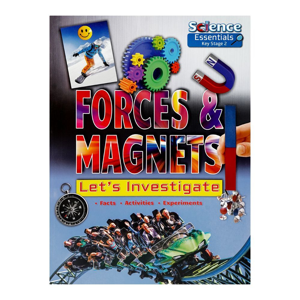 Ruby Tuesday Books Science Essentials Key Stage 2 Forces & Magnets Let ...
