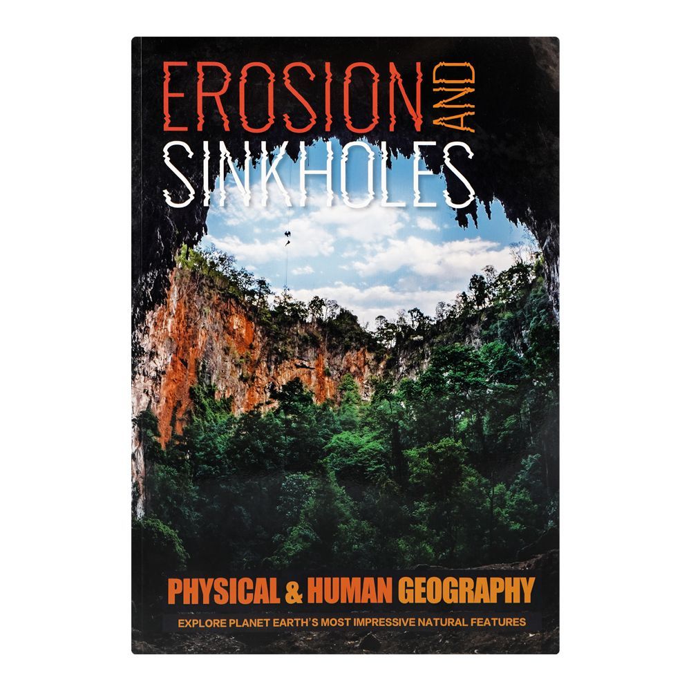 Physical & Human Geography Erosion & Sinkholes Book