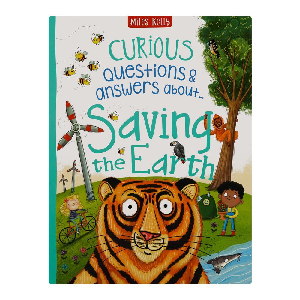 Miles Kelly Curious Questions & Answers About Saving The Earth Book